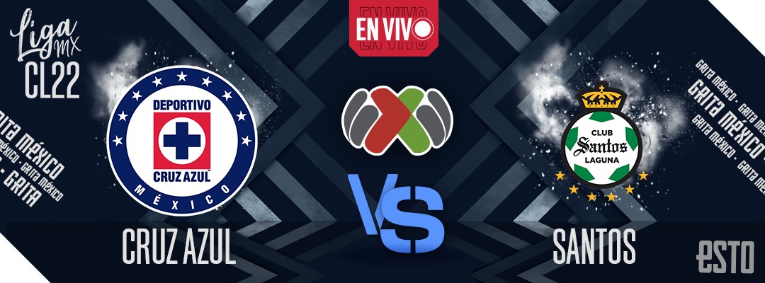 EN VIVO Cruz Azul vs Santos: ¿A qué hora juegan y dónde lo transmiten ...